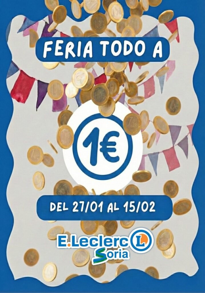 🪙 Feria Todo a 1€ en E.Leclerc Soria. - E.Leclerc Soria